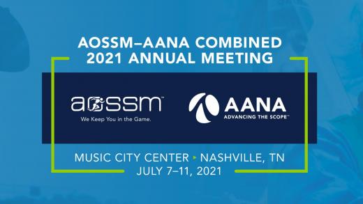 The AOSSM-AANA Combined 2021 Annual Meeting | Columbia Orthopedic Surgery